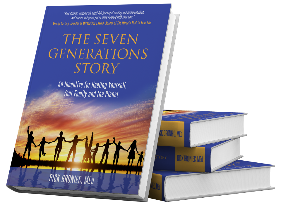 The Seven Generations Story: An Incentive to Heal Yourself, Your Family ...